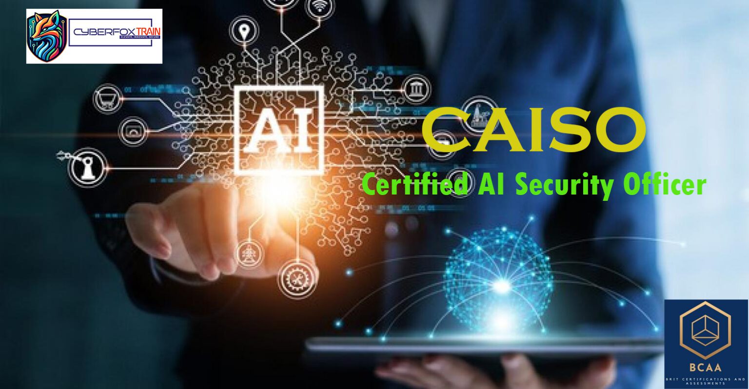 Certified AI Security Officer (CAISO) | CyberFox Train